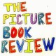 The Picture Book Review | Reviews of Children's Board Books, Picture ...