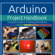 Arduino Project Handbook | Arduino Project Handbook